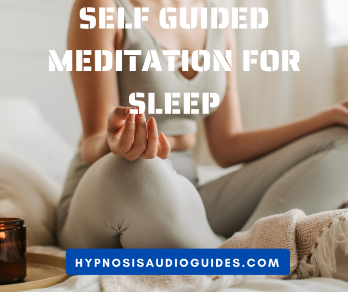 Self Guided Meditation For Sleep Hypnosis Audio Guides